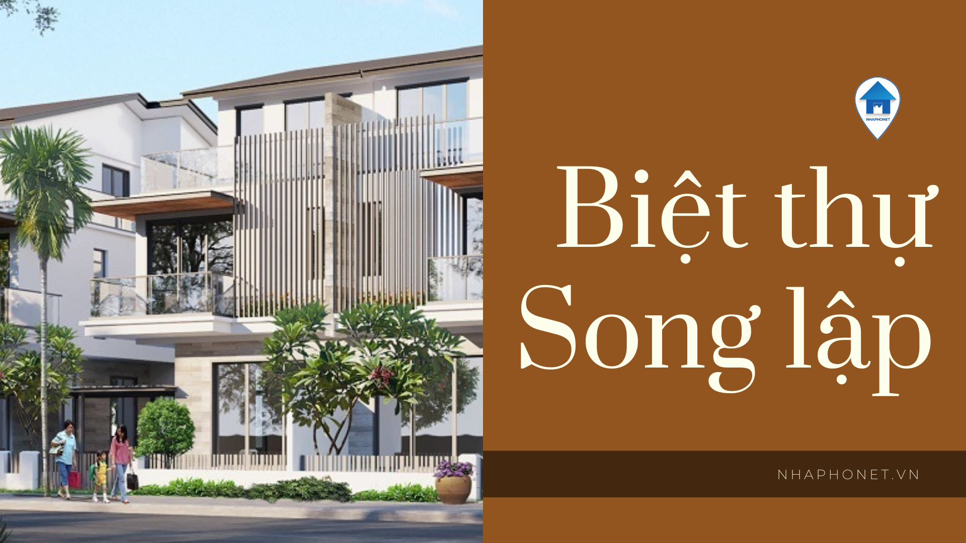 Biệt thự song lập là gì? Đặc điểm và những lưu ý khi đầu tư